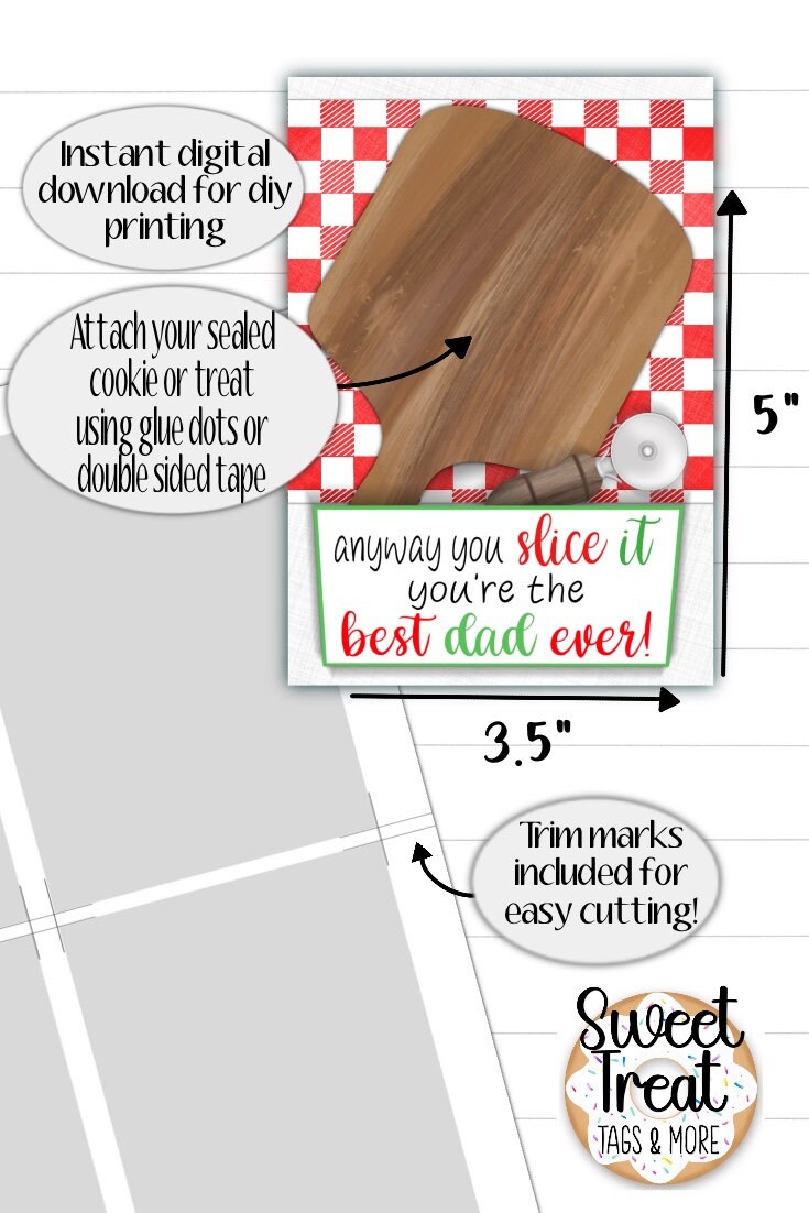 Printable Father's Day Cookie Card Pizza Card 3.5x5 Anyway You Slice It ...