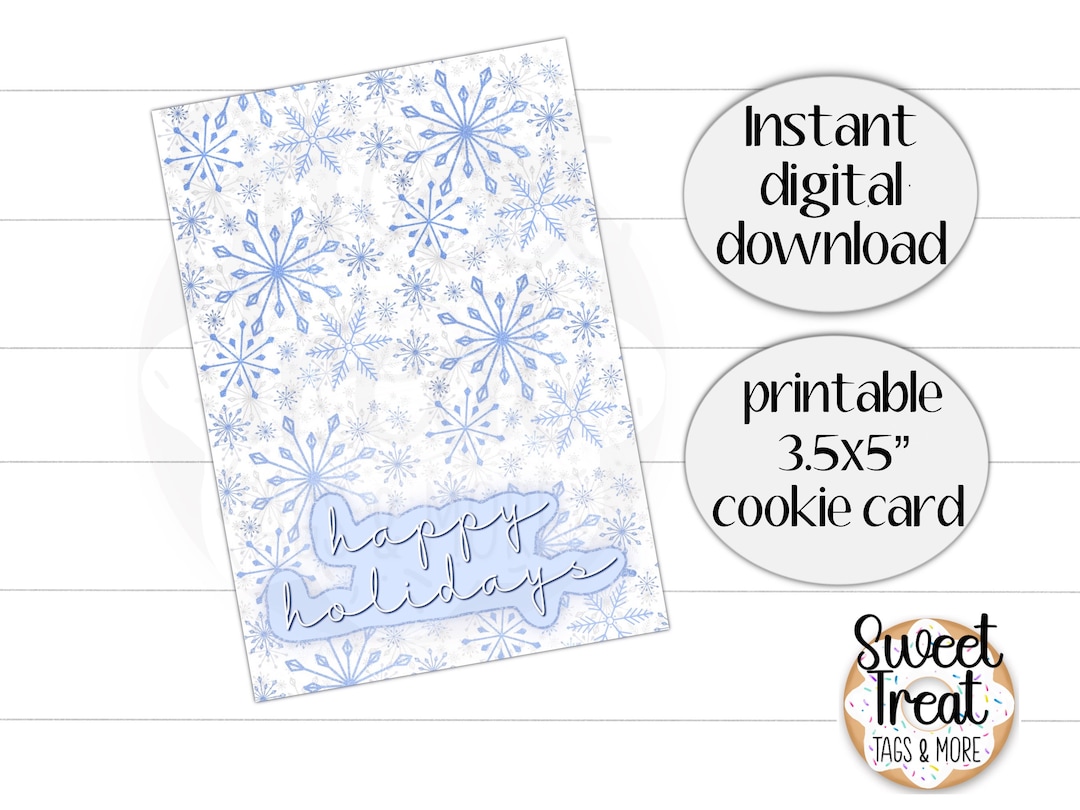 Printable Holiday Cookie Card -happy Holidays- Snowflakes- 3.5x5 ...
