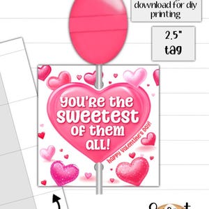 Printable Valentine's Day Lollipop Tag - Valentine's Day Class Gifts ...