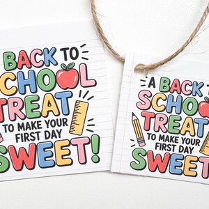 Printable Back to School Treat Tag - a Little Treat to Make the First ...