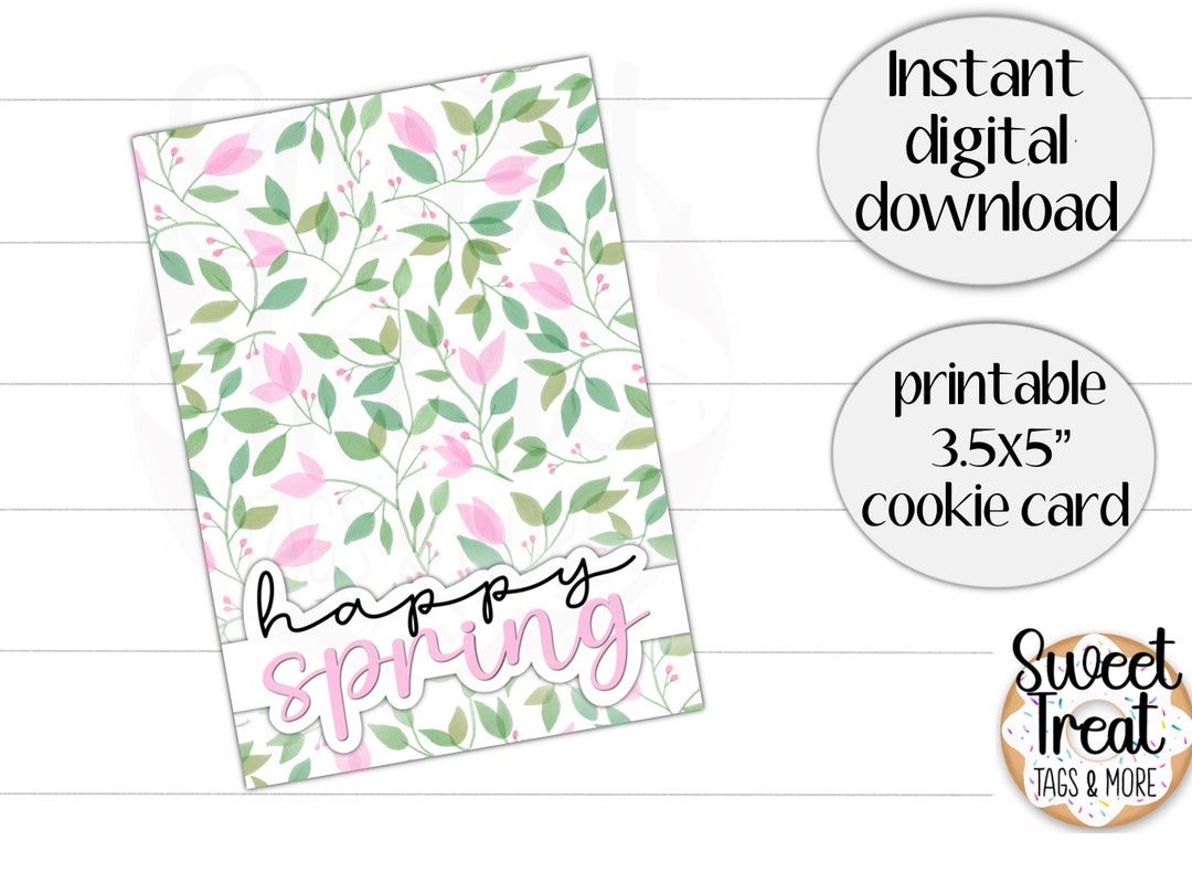 Printable Spring Cookie Card - Happy Spring- 3.5x5" Spring Florals ...