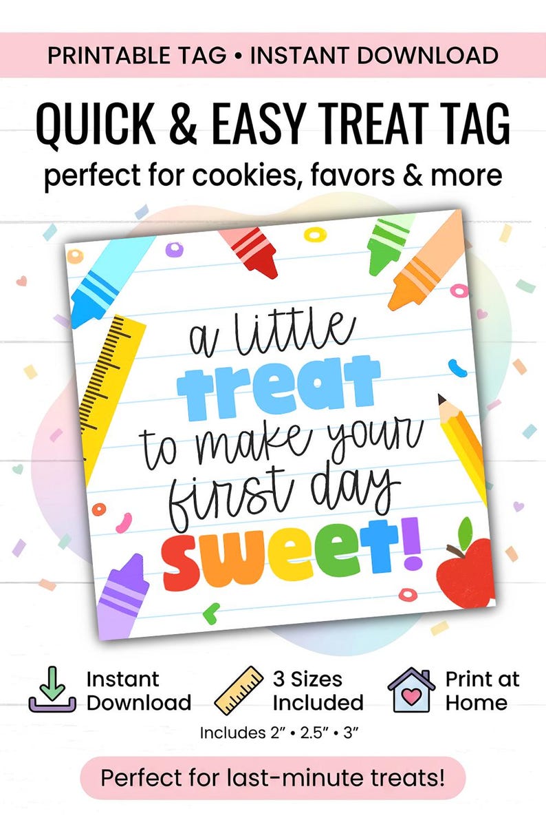 First Day of School Treat Tag Printable, Back to School Gift Tag ...
