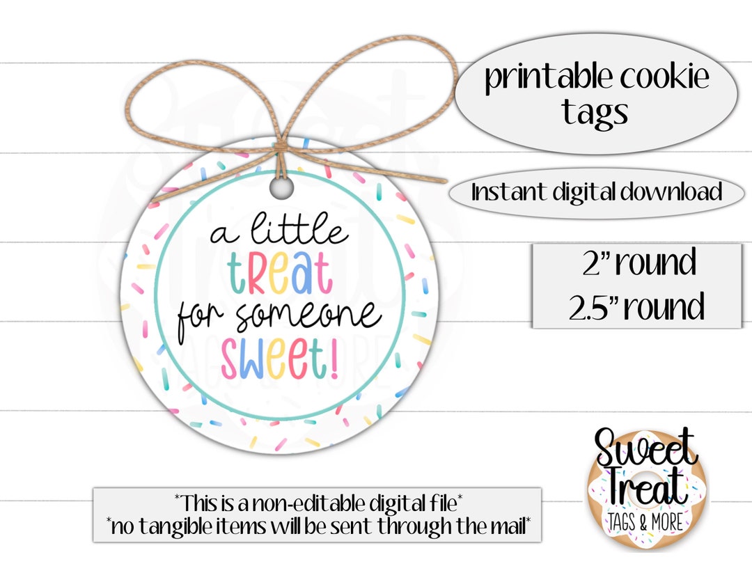 Printable Cookie Tag -2"-2.5"- a Little Treat for Someone Sweet ...