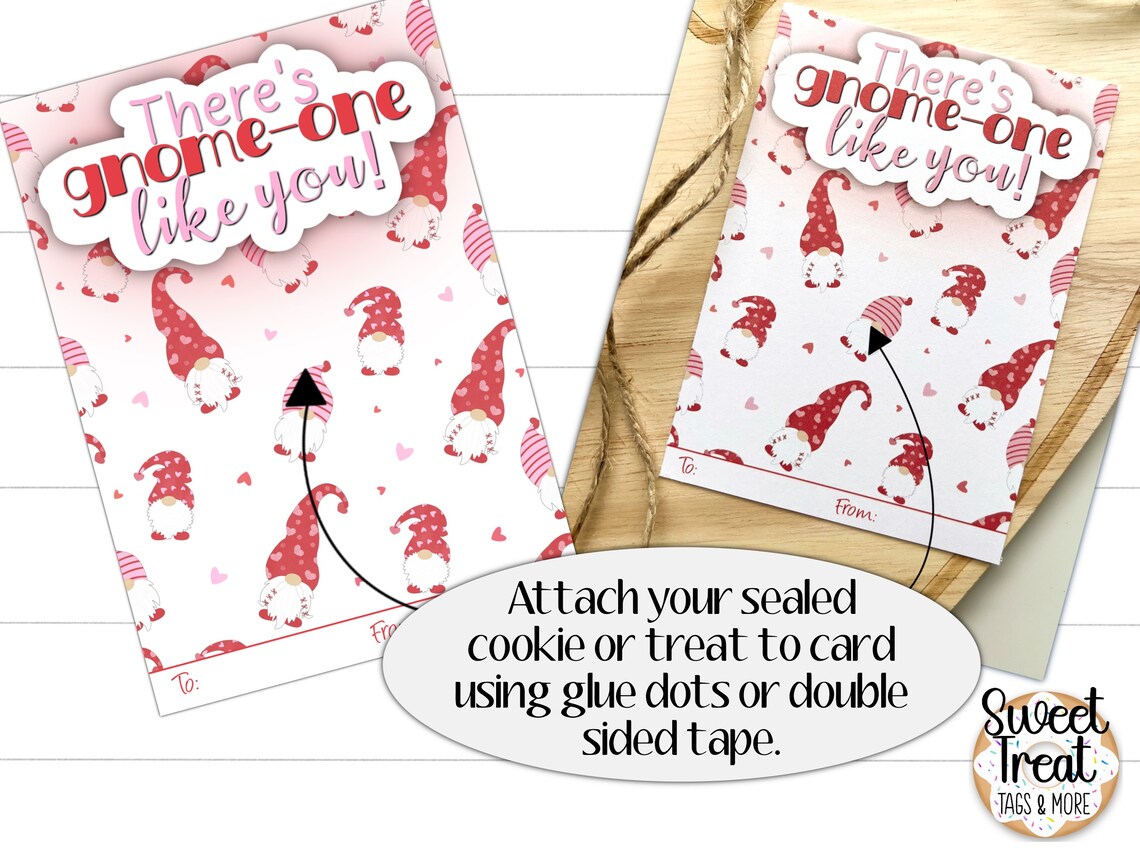 Printable Valentines Day Cookie Card - There's Gnome One Like You! - 3 ...