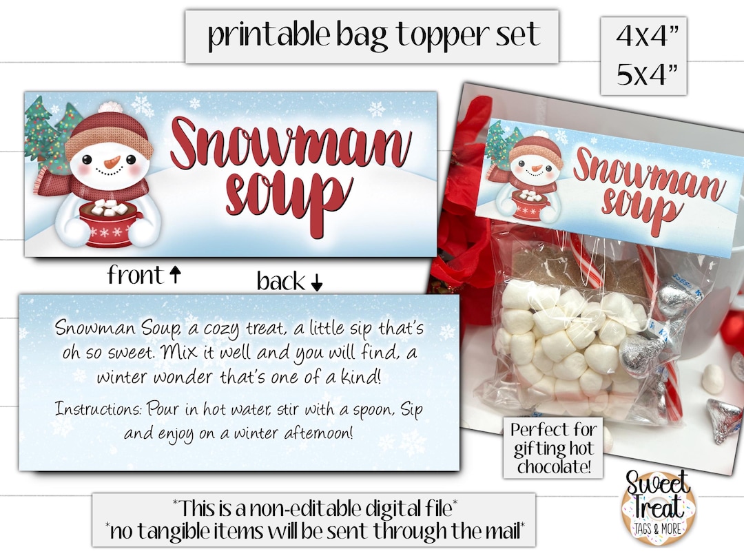 Snowman Soup - Hot Chocolate Printable - Snowman Soup Bag Topper ...