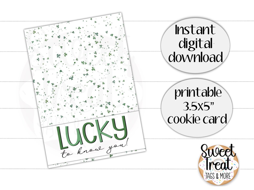 Printable St. Patrick's Day Cookie Card - Lucky to Know You - 3.5x5 ...