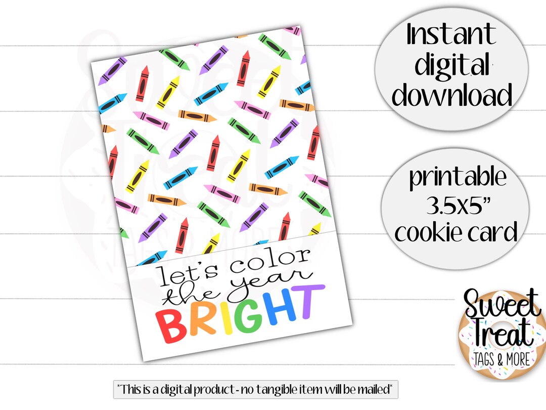 Printable Back to School Cookie Card - Color the Year Bright - 3.5x5 ...