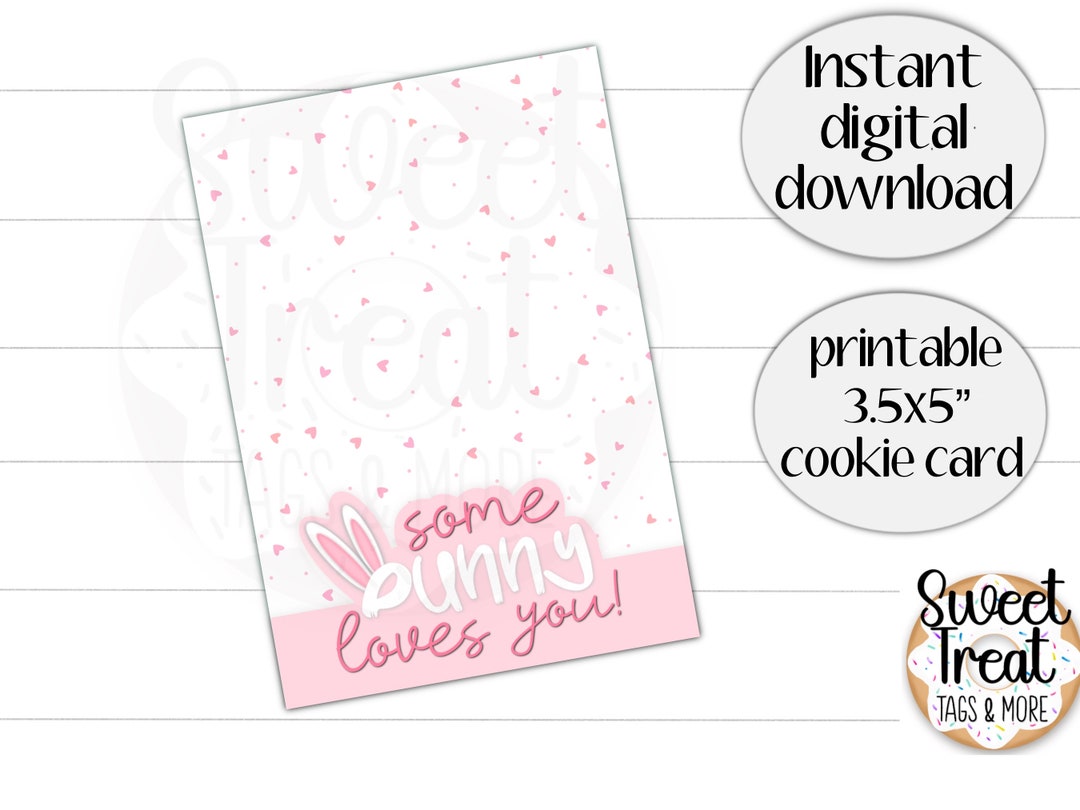 Printable Easter Cookie Card - Some Bunny Loves You - 3.5x5" Easter ...