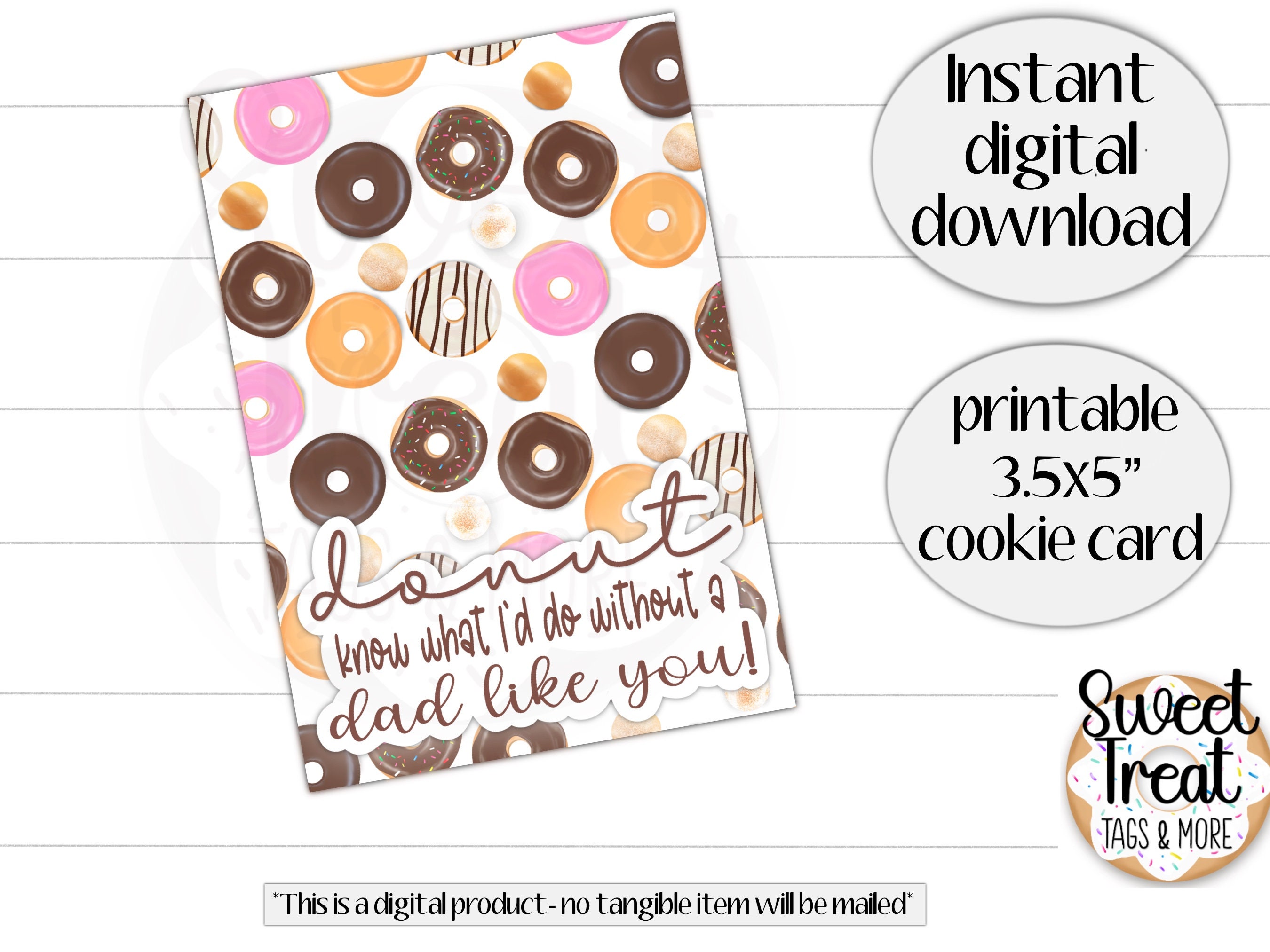 Printable Father's Day Cookie Card Donut Know What I'd Do 3.5x5 Donuts ...