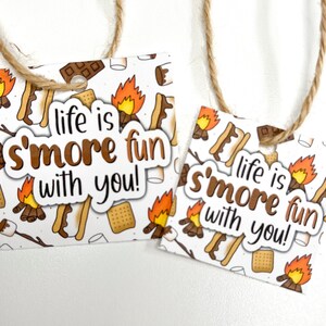 Printable S'more Tag - Life is S'more Fun With You Tag - Smore Treat ...