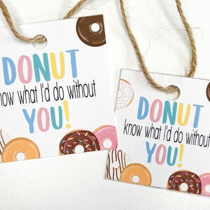 Printable Donut Tag -2"- 2.5"- Donut Know What I'd Do Tag - Donut Treat ...