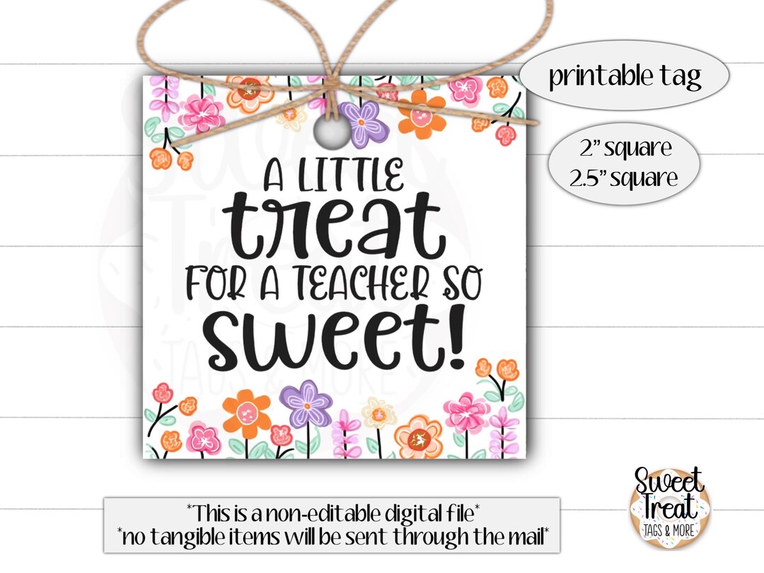 Printable Teacher Appreciation Gift Tag - Teacher Treat Tags - Teacher ...