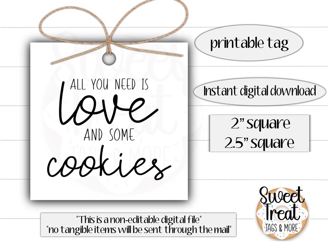 Printable Cookie Tag - Cookie Favor Tag - All You Need is Love and ...