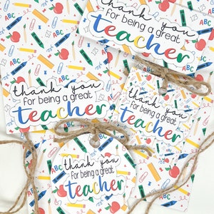 Printable Teacher Appreciation Gift Tag - Thank You for Being a Great ...