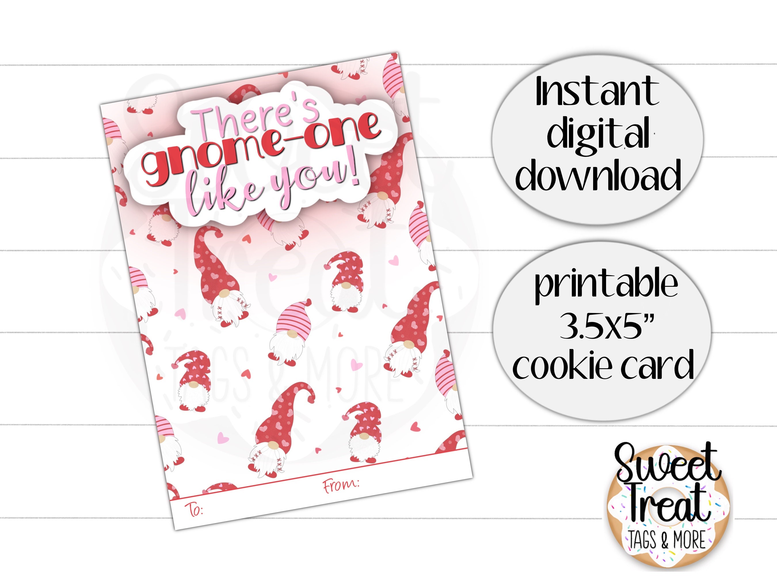 Printable Valentines Day Cookie Card There's Gnome One Like You 3.5x5 ...