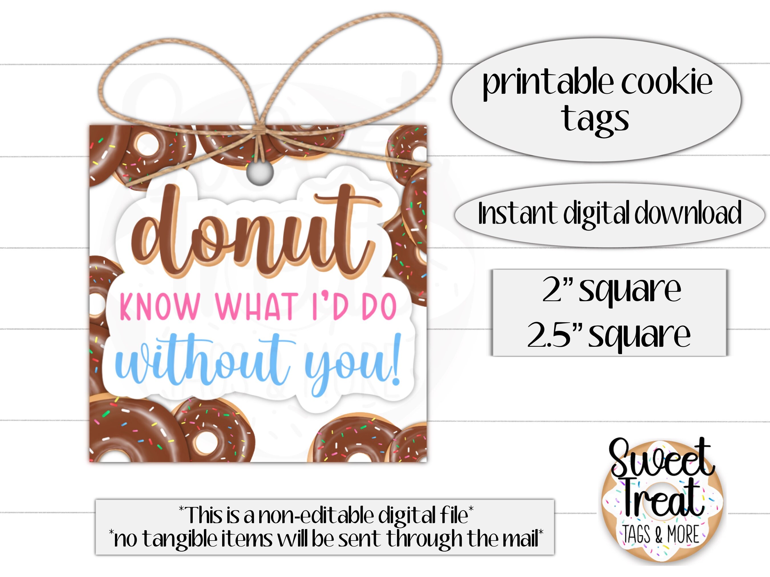 Printable Donut Gift Tags Donut Know What I'd Do Without You Cookie ...