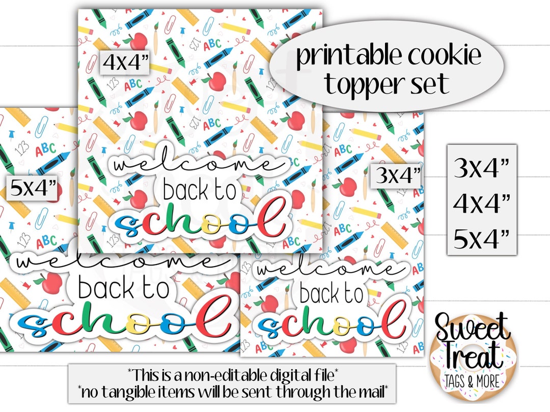 Printable Back to School Cookie Topper Set - Welcome Back to School ...