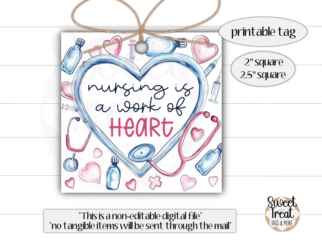 Printable Nurse Appreciation Tag - Nurse Appreciation Week - Nursing is ...