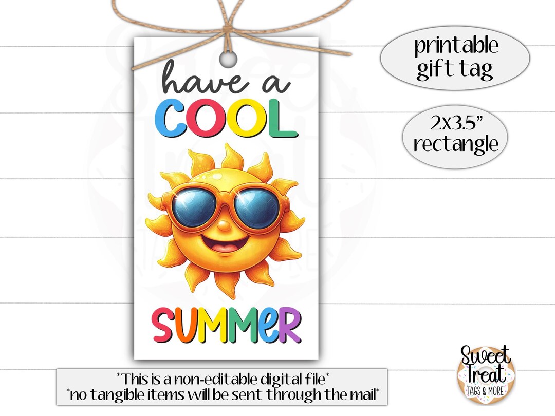 Have a Cool Summer Gift Tag – End of School Year Tag - Classmate Gifts ...