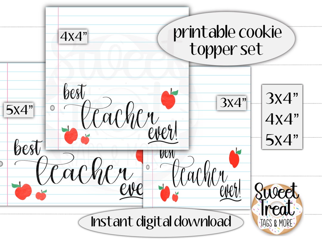 Printable Teacher Appreciation Cookie Topper Set - Best Teacher Ever ...