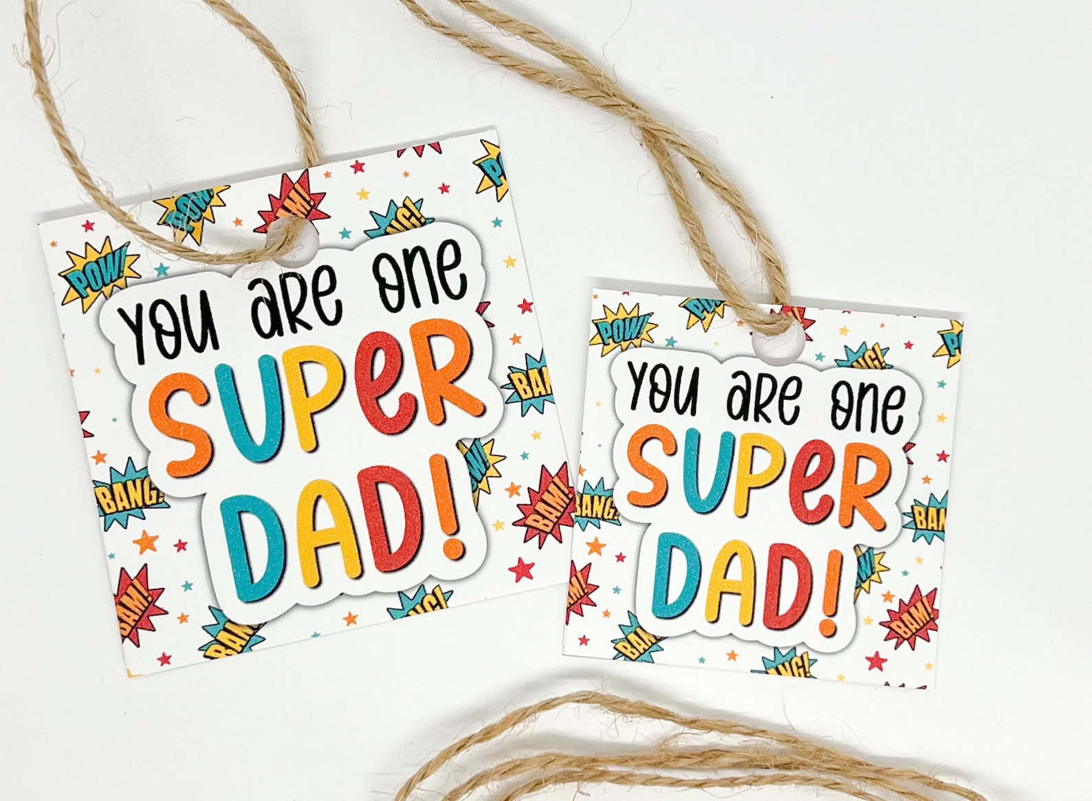 Printable Father's Day Gift Tag You Are One Super Dad 2 2.5 Father's ...