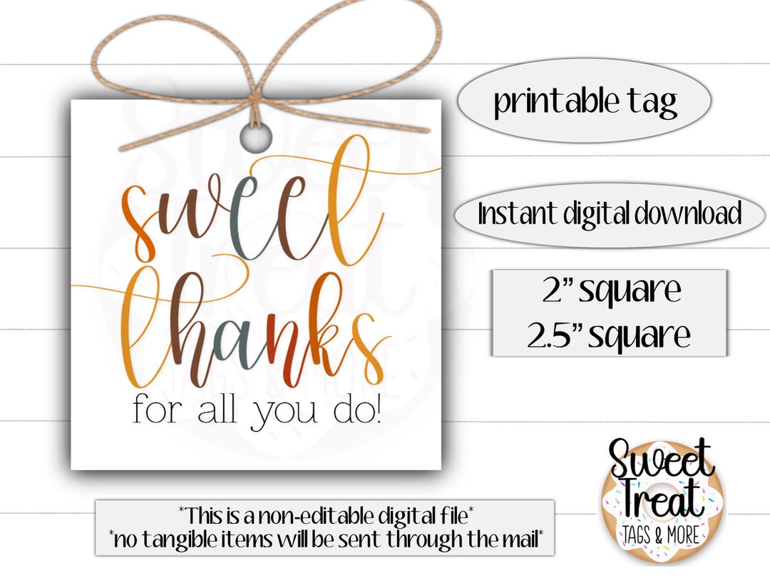 Printable Thanksgiving Cookie Tag Sweet Thanks for All You Do Favor Tag ...