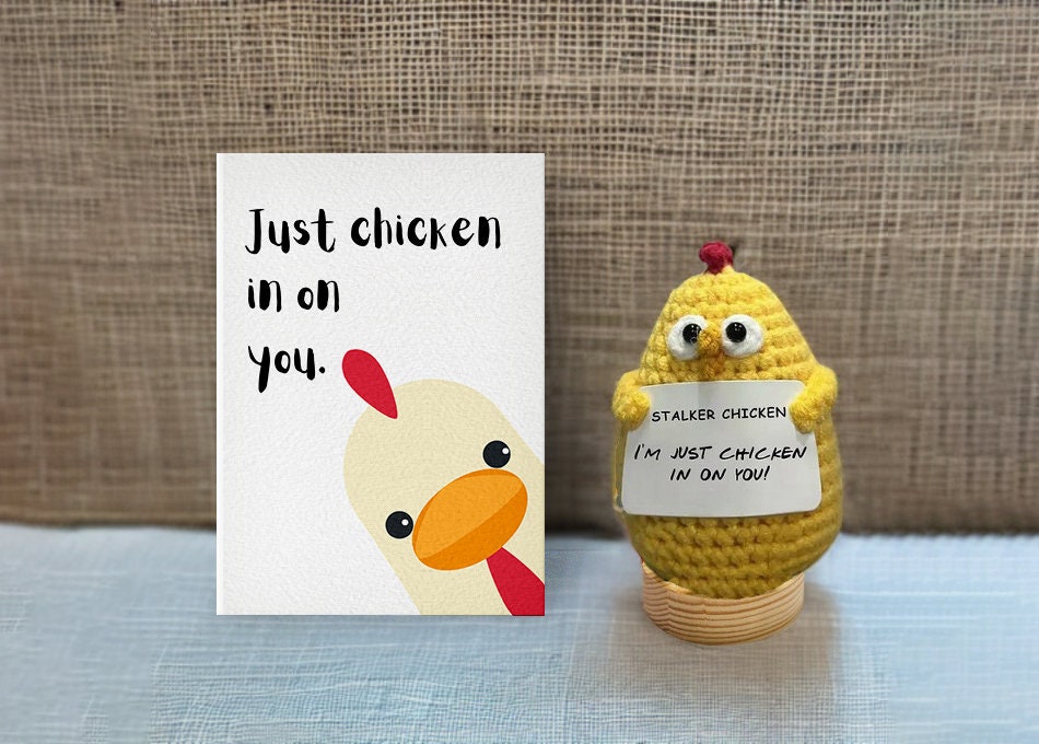 Stalker Chicken Crochet With Greeting Card L Just Chicken in on You L ...