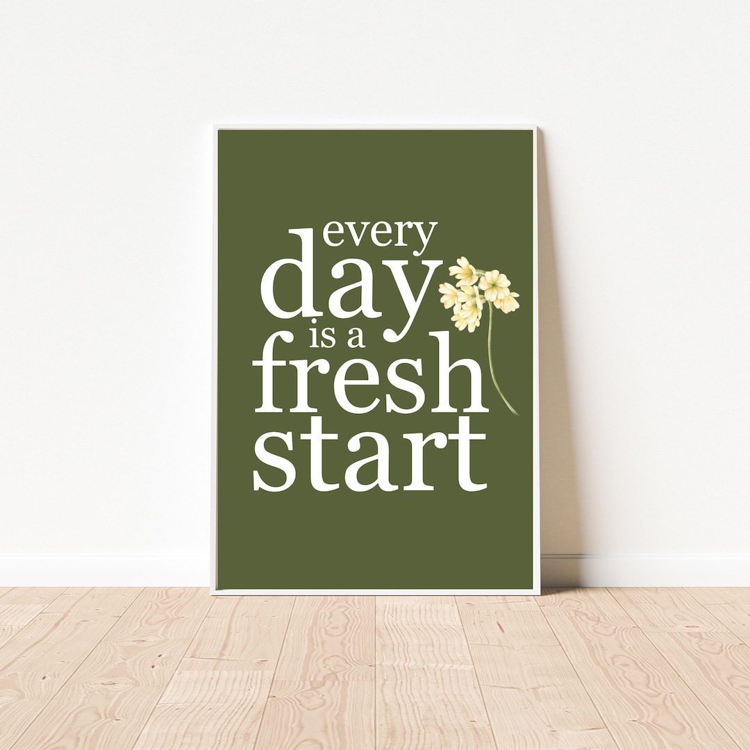 Fresh Start Motivational Quotes Printable Poster Self Inspirational ...