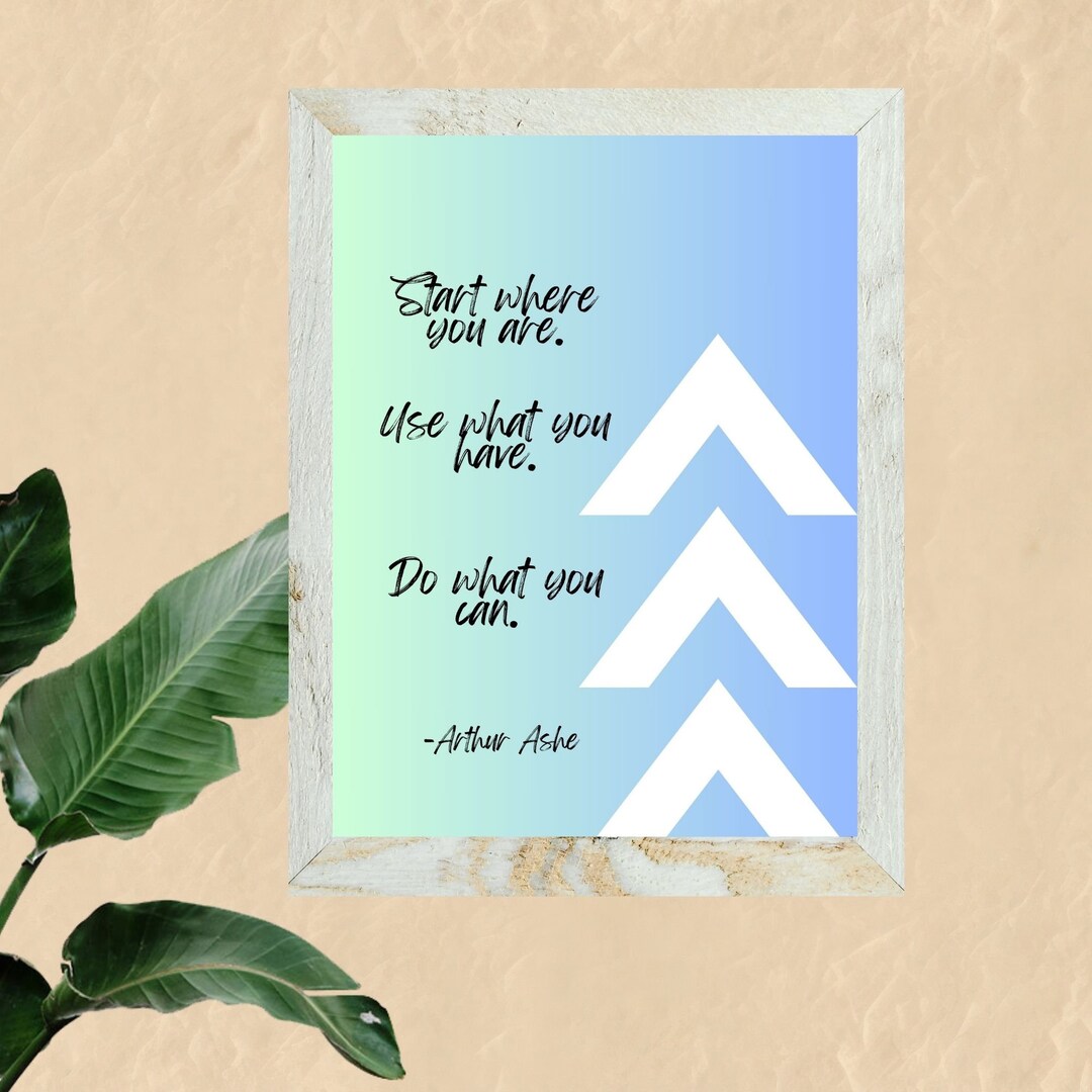 Arthur Ashe Motivational Quotes Printable Art Inspirational Saying ...