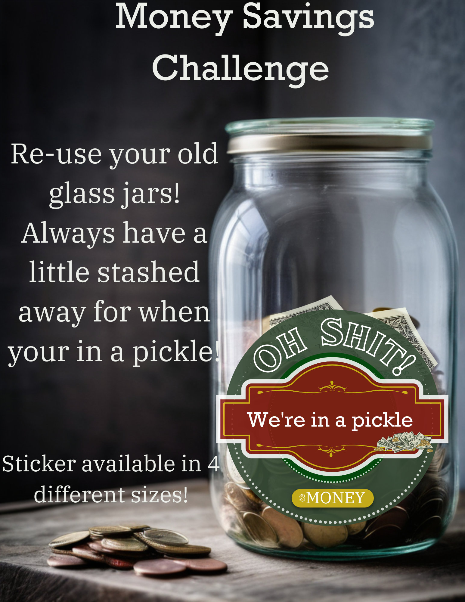 Pickle, Creative Sticker for Money Jars, Upcycling Old Glass Jars ...