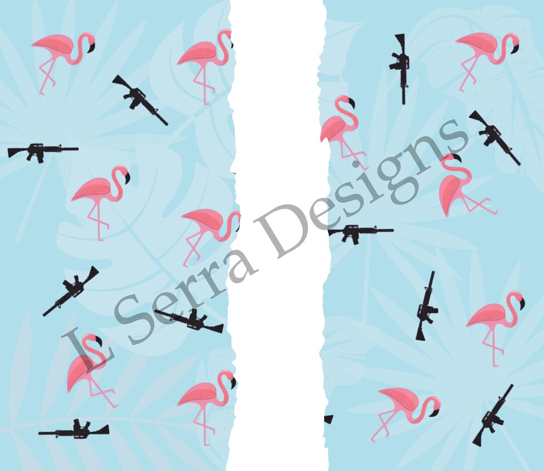 Flamingo & Gun Tumbler Wrap Design - Etsy