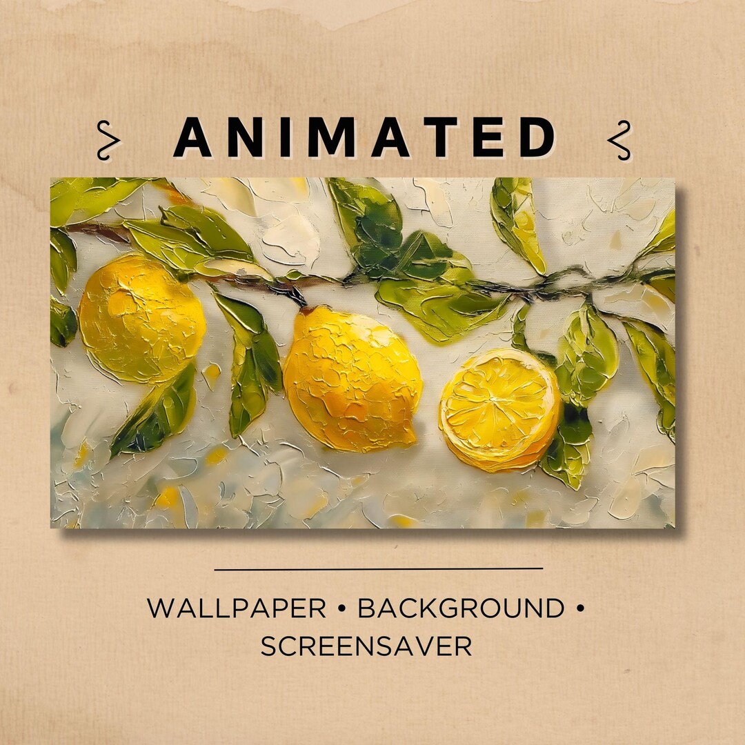 SEAMLESS ANIMATED Background Screensaver Wallpaper | Lemon Oil Painting ...