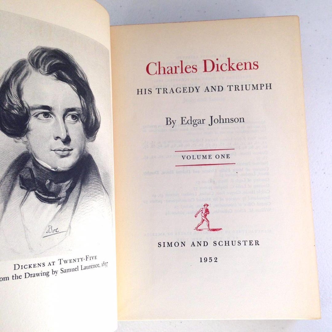 Charles Dickens His Tragedy and Triumph by Edgar Johnson” 1952 ...
