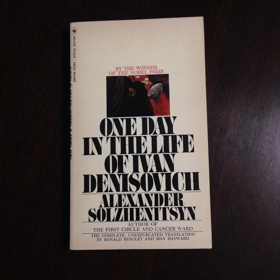 One Day in the Life of Ivan Denisovich by Alexander Solzhenitsyn ...
