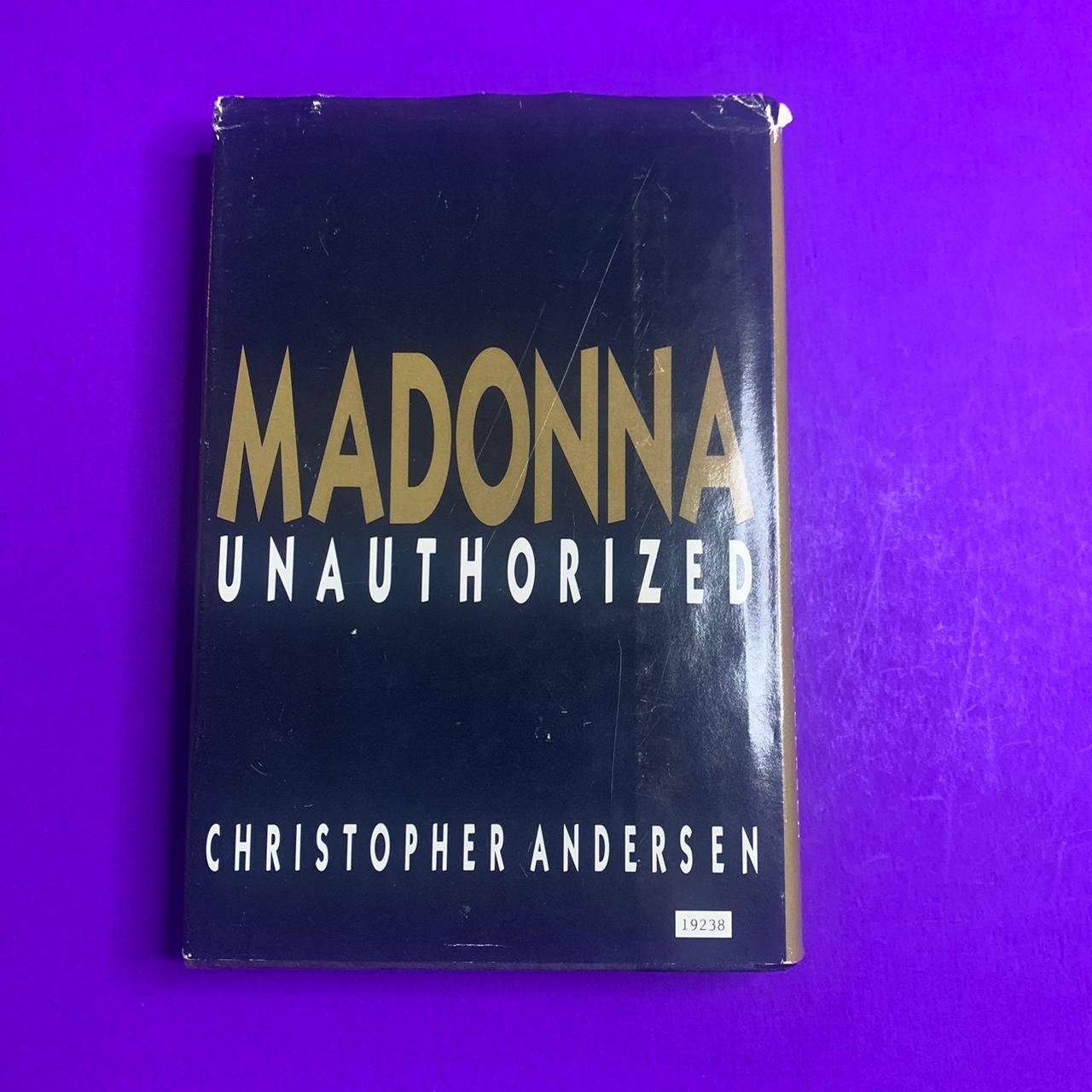 Christopher Andersen madonna Unauthorized First Edition Hardcover Book ...