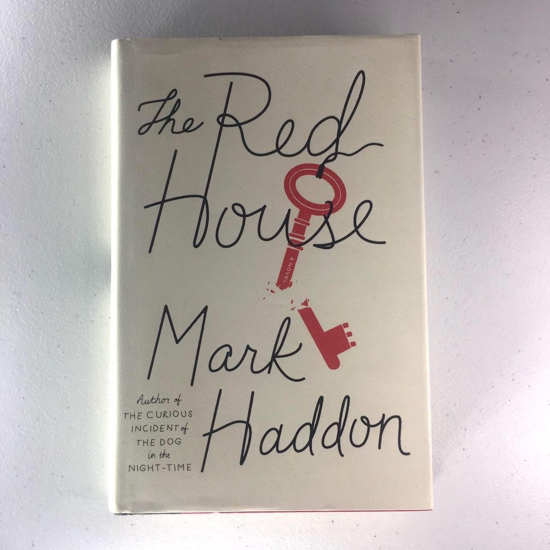 The Red House” by Mark Haddon, Author of the Novel “the Curious ...
