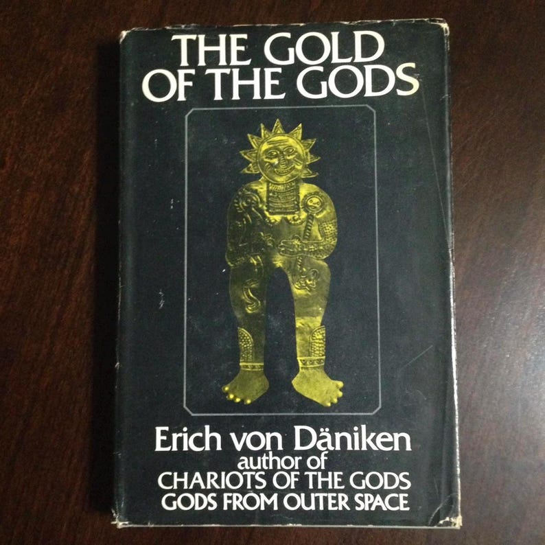 Erich Von Daniken “the Gold of the Gods” BCE Hardcover - Etsy