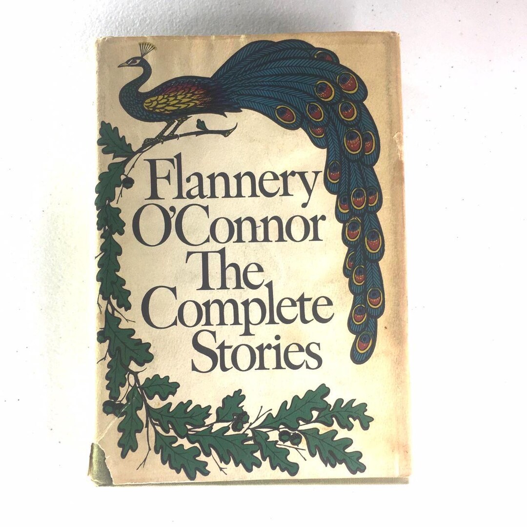 The Complete Stories of Flannery O’connor. Copyright © 1971 First ...
