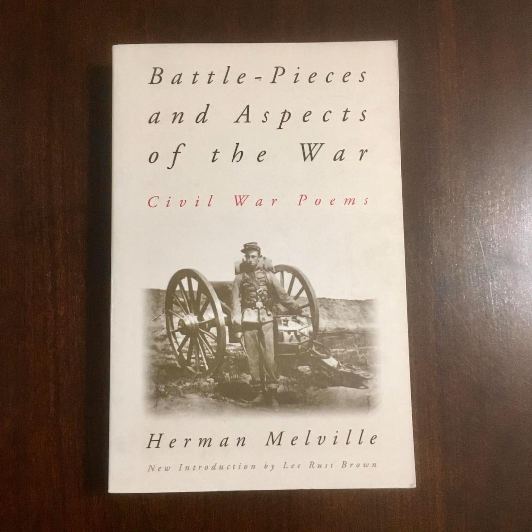 Herman Melville “battle-pieces and Aspects of the War: Civil War Poems ...