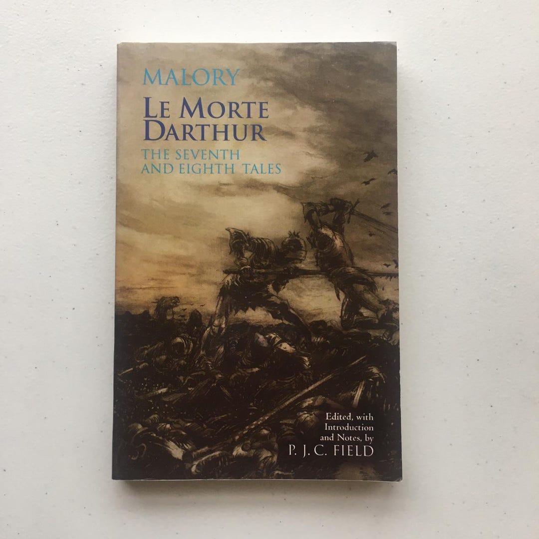Sir Thomas Malory “le Morte Darthur : the Seventh and Eighth Tales ...