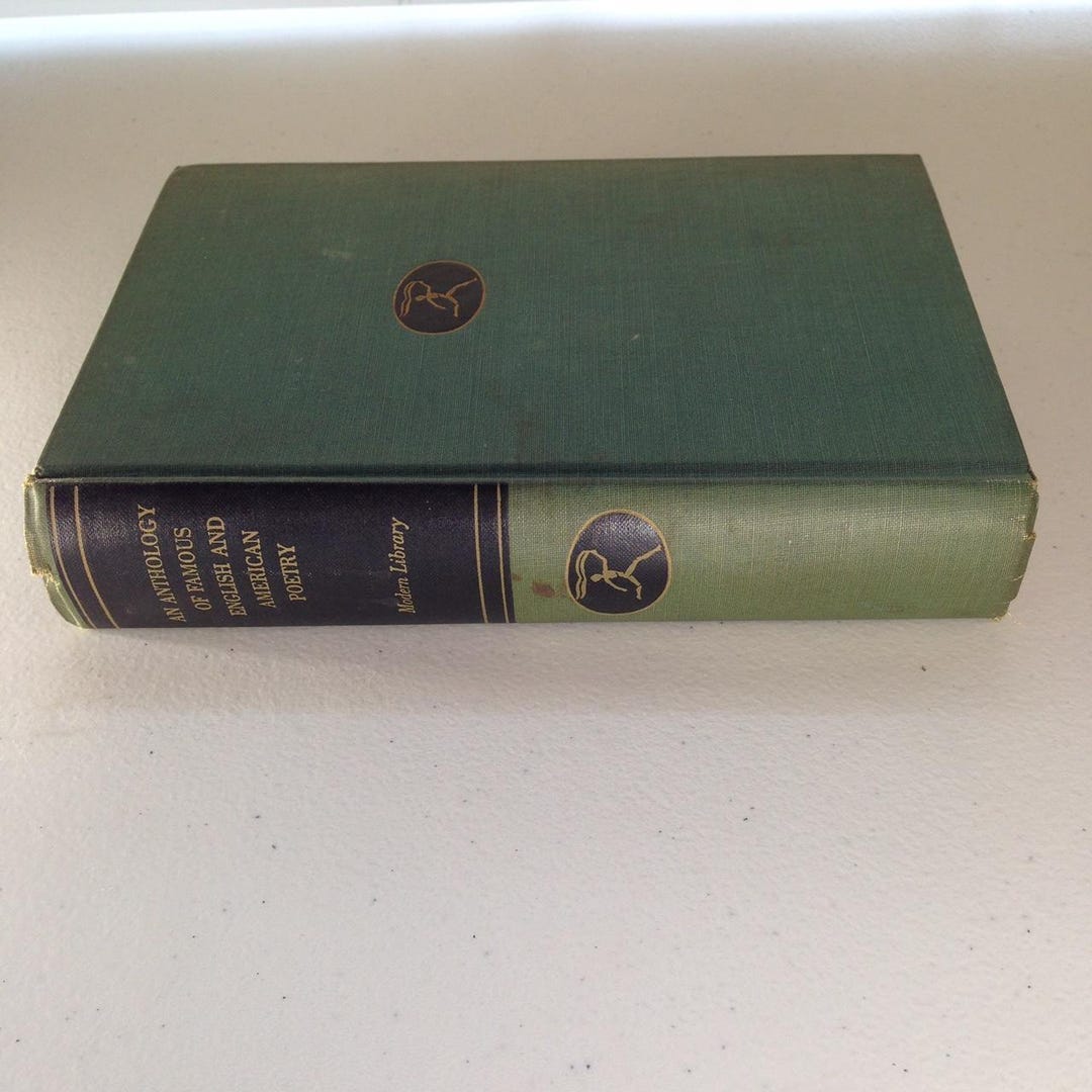 An Anthology of Famous English and American Poetry”. Modern Library ...