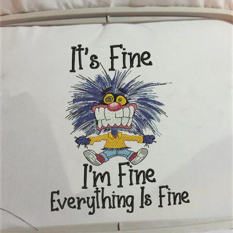 I Am Fine Machine Embroidery Design - Etsy