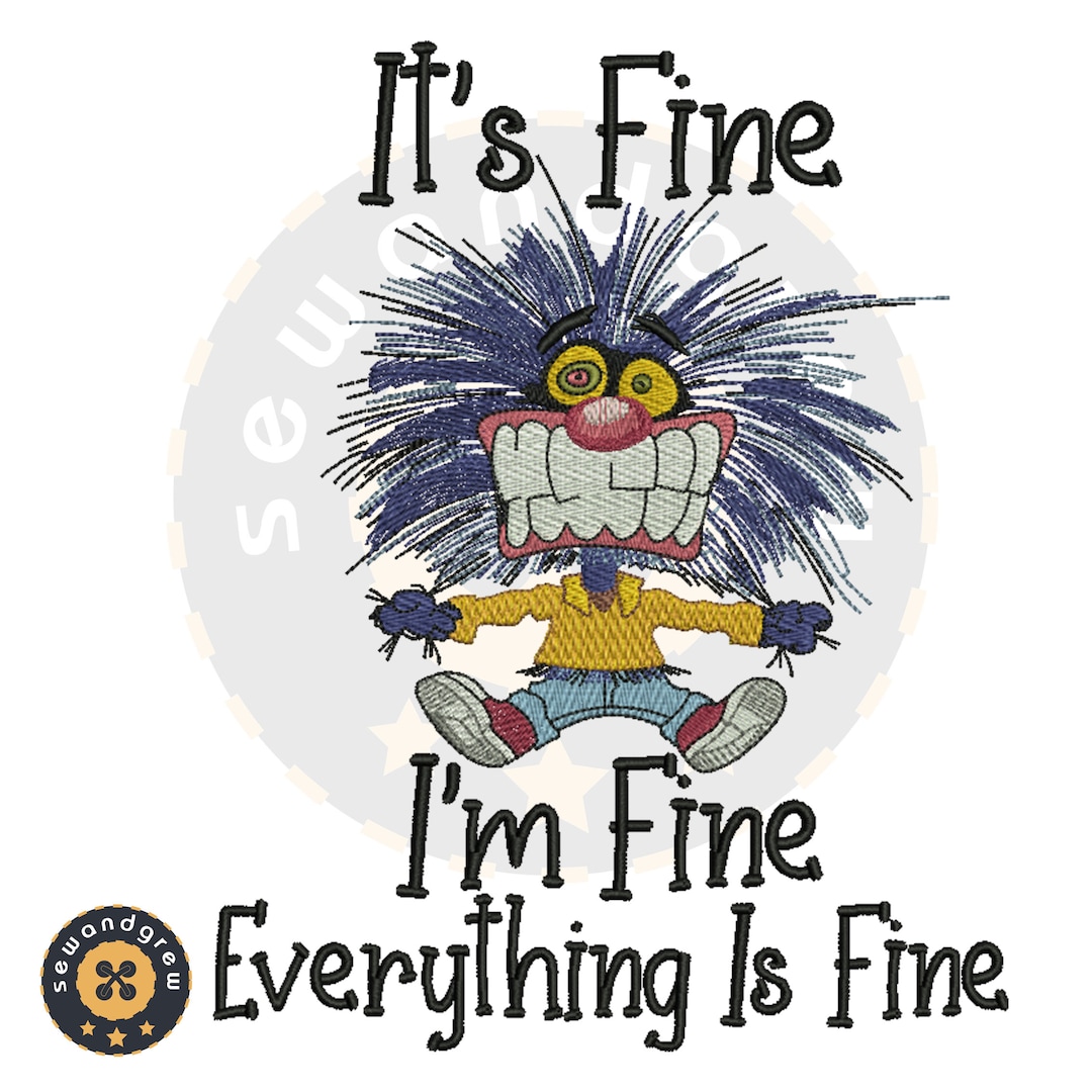 I Am Fine Machine Embroidery Design - Etsy