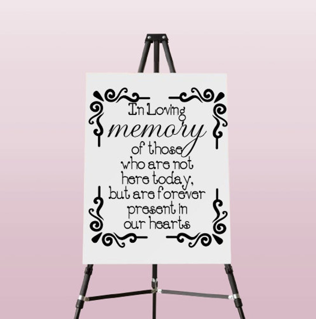 In Memory of Wedding Ceremony Sign Reception Sign Foam Board Sign Death ...