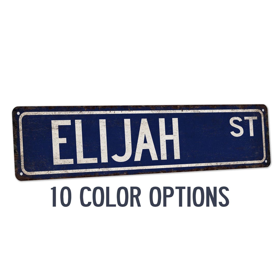 Elijah Sign, Boys Gift, Boys Room Decor, Custom Street Sign, Signs for ...