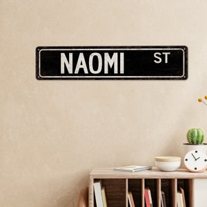 Naomi Sign, Naomi Gift, Girls Room Decor, Custom Street Sign, Signs for ...