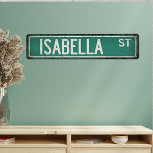 Isabella Sign, Isabella Gift, Girls Room Decor, Custom Street Sign ...
