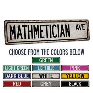 Mathematician Sign, Math Teacher Street Sign, Classroom Decor, Teacher ...