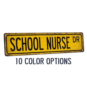 School Nurse Street Sign, Gift for School Nurse, Nurse's Office Decor ...