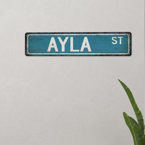 Ayla Sign, Ayla Gift, Girls Room Decor, Custom Street Sign, Signs for ...